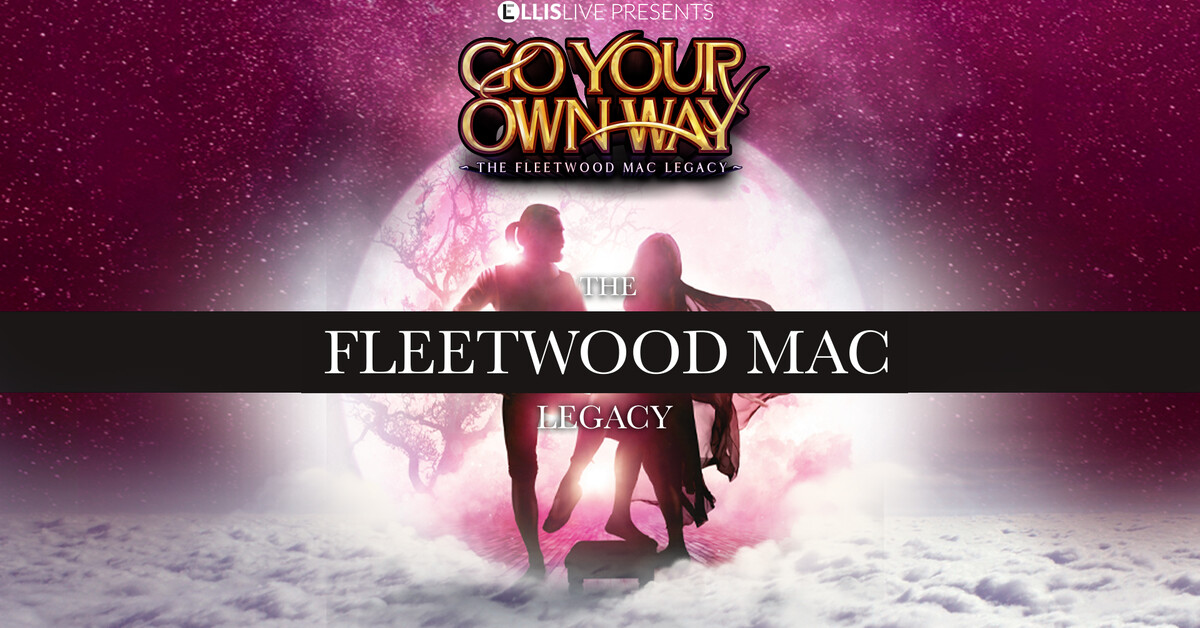 Go Your Own Way: The Fleetwood Mac Legacy | Bournemouth Pavilion Theatre
