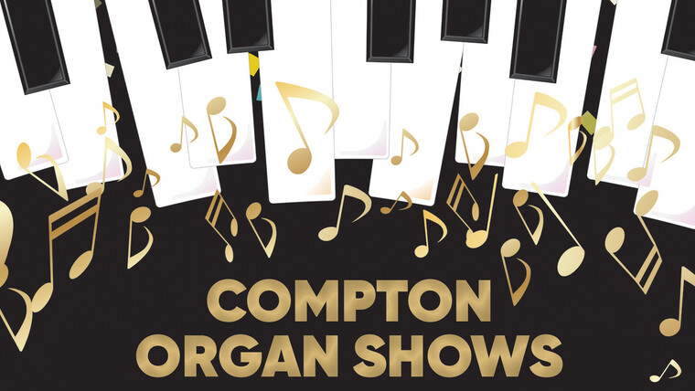 Compton Organ Shows | Bournemouth Pavilion Theatre